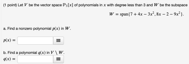 Solved (1 point) Let V be the vector space P3[x] of | Chegg.com