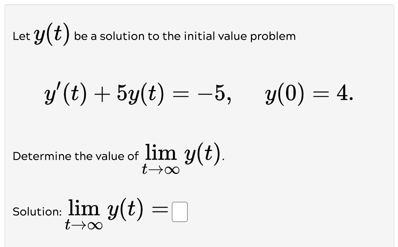 Solved Let y(t) ﻿be a solution to the initial value | Chegg.com