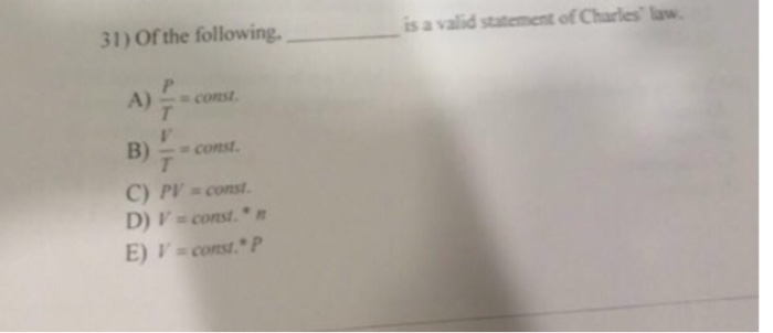 Solved 31) Of the following. is a valid statement of | Chegg.com