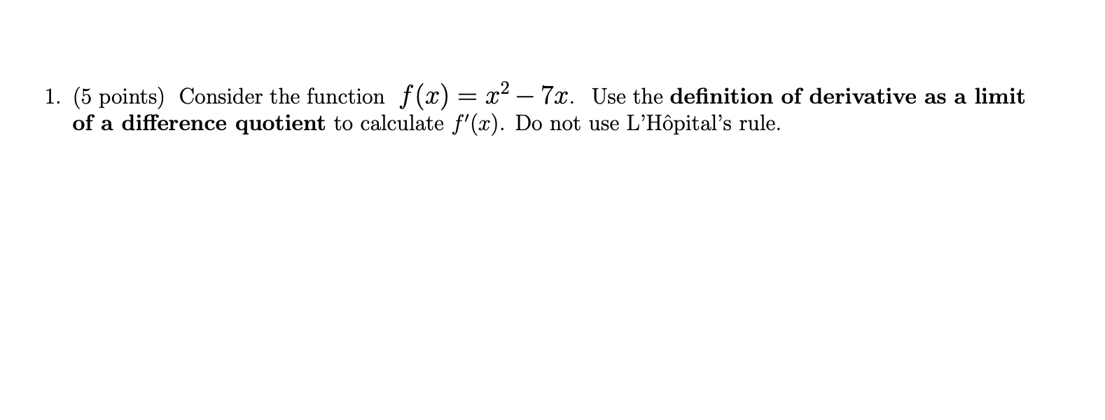 Solved 1. (5 points) Consider the function f(x) = x 2 − 7x. | Chegg.com