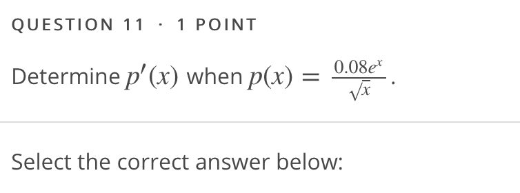 Solved QUESTION 11 · 1 POINT Determine p'(x) when p(x) = | Chegg.com