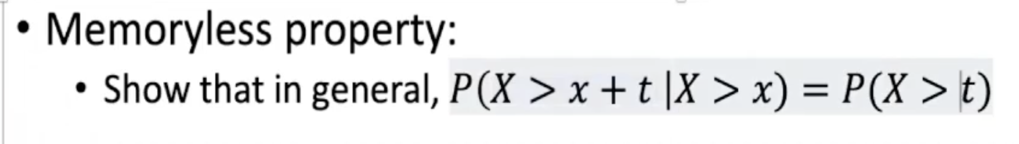 Solved - Memoryless property: - Show that in general, | Chegg.com