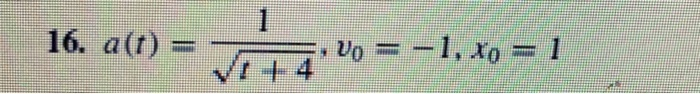 Solved In Problems 11 through 18, find the position function | Chegg.com