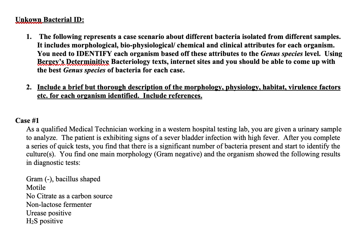 Solved Unkown Bacterial ID: 1. The following represents a | Chegg.com