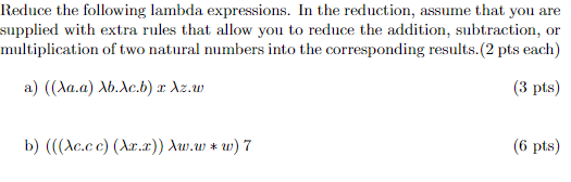 Solved Reduce the following lambda expressions. In the | Chegg.com