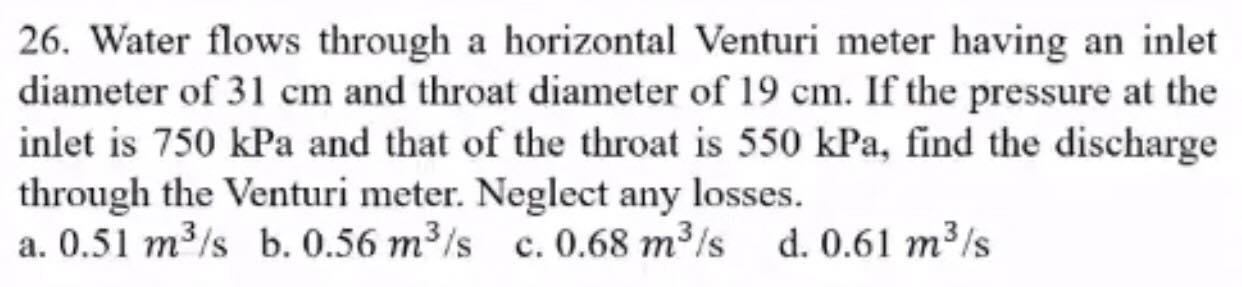 Solved 26. Water flows through a horizontal Venturi meter | Chegg.com