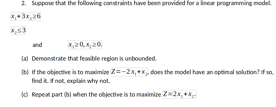 Solved 2. Suppose that the following constraints have been | Chegg.com