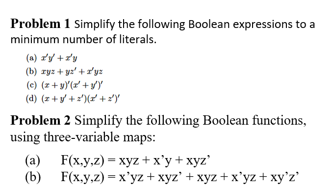 Solved Problem 1 Simplify the following Boolean expressions | Chegg.com