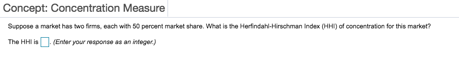 Solved Concept: Concentration Measure Suppose a market has | Chegg.com