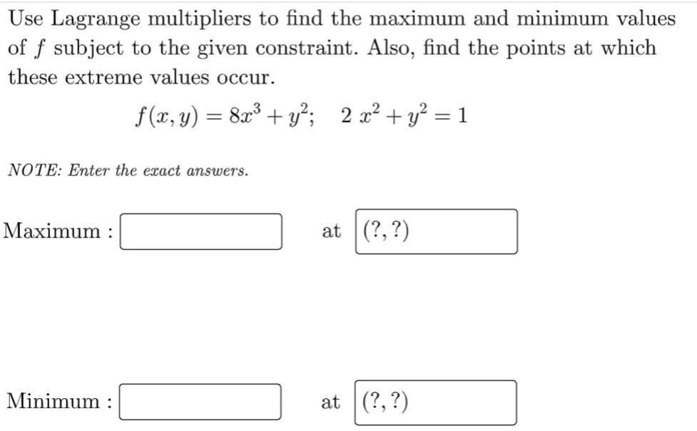 Solved Use Lagrange multipliers to find the maximum and | Chegg.com