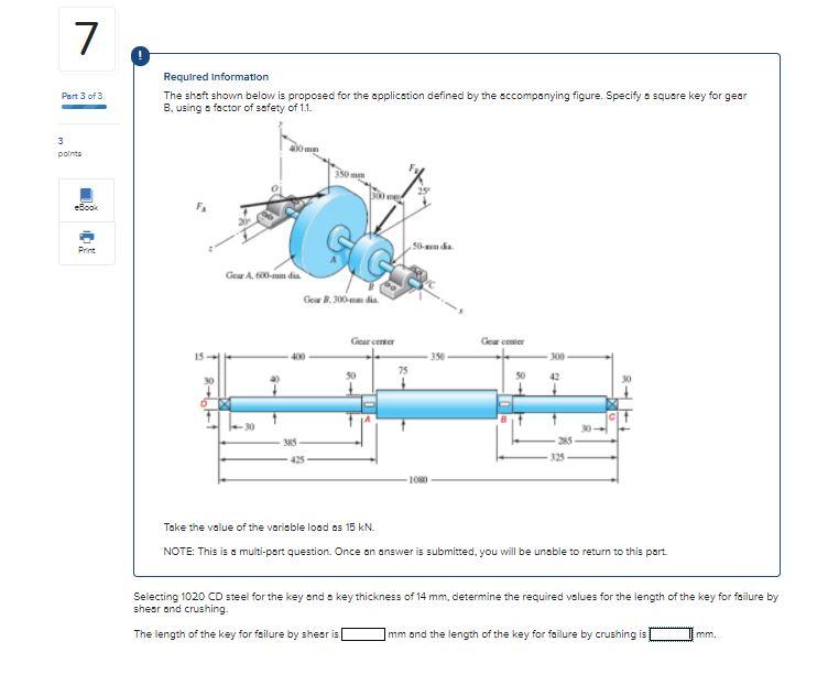 Solved The shaft shown below is proposed for the | Chegg.com
