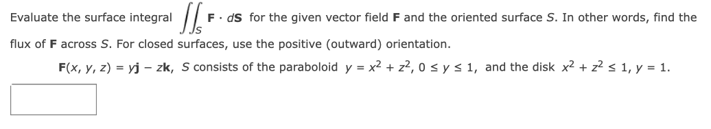 Solved Evaluate the surface integral Sle Fids for the given | Chegg.com