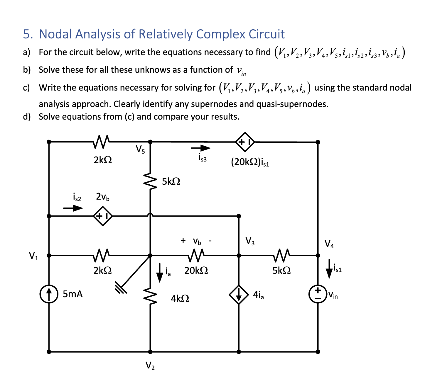 Solved Nodal Analysis of Relatively Complex Circuita) ﻿For | Chegg.com
