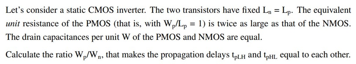 Solved Let's consider a static CMOS inverter. The two | Chegg.com