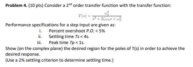 Solved Problem 4. (10 pts) Consider a 2nd order transfer | Chegg.com