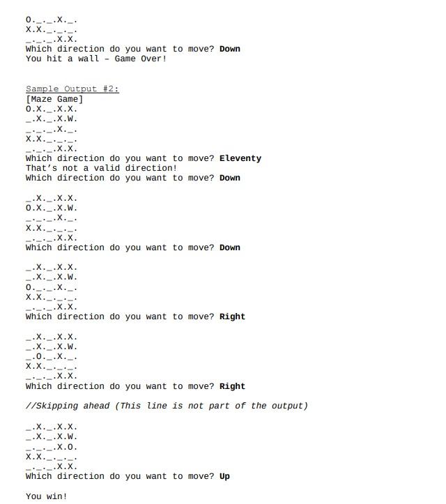 Solved Assignment 5B: Maze Game! 2D Arrays can be used to | Chegg.com