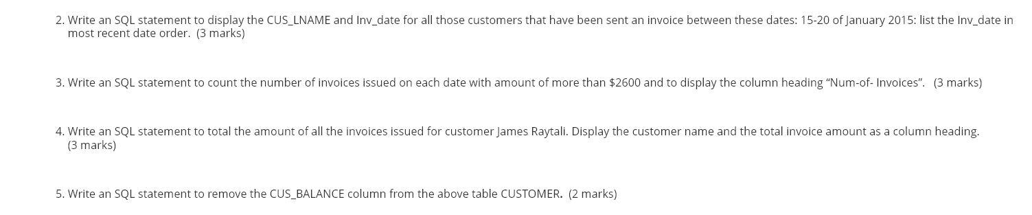 2. Write an SQL statement to display the CUS_LNAME | Chegg.com
