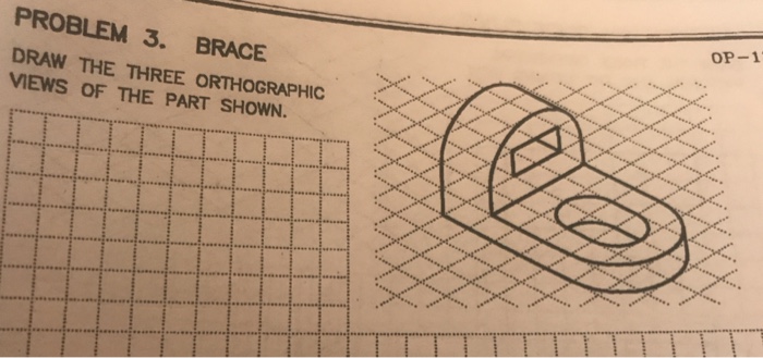 PROBLEM 2. INSERT CAP DRAW THE THREE ORTHOGRAPHIC | Chegg.com