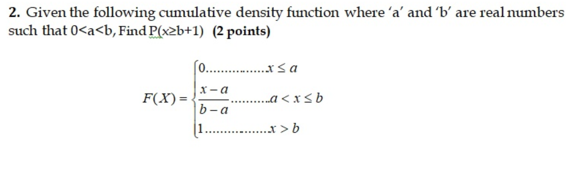 Solved 2. Given the following cumulative density function | Chegg.com