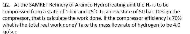Solved Q2. At the SAMREF Refinery of Aramco Hydrotreating | Chegg.com