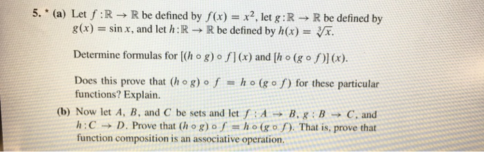 Solved 5. (a) Let f:R R be defined by f(x)x, le :R R be | Chegg.com