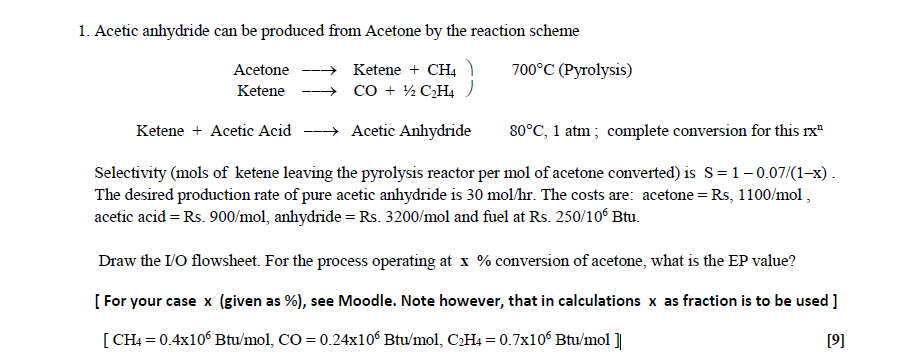 Solved 1. Acetic anhydride can be produced from Acetone by | Chegg.com