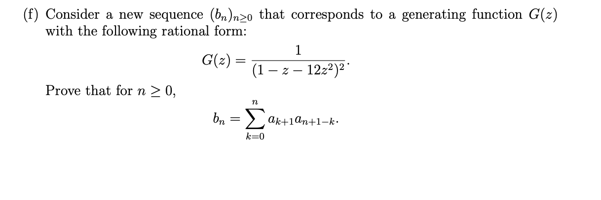 Solved 3. Consider the sequence (an)nzo defined by the | Chegg.com