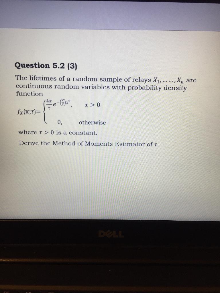 Solved Question 5.2 (3) The lifetimes of a random sample of | Chegg.com