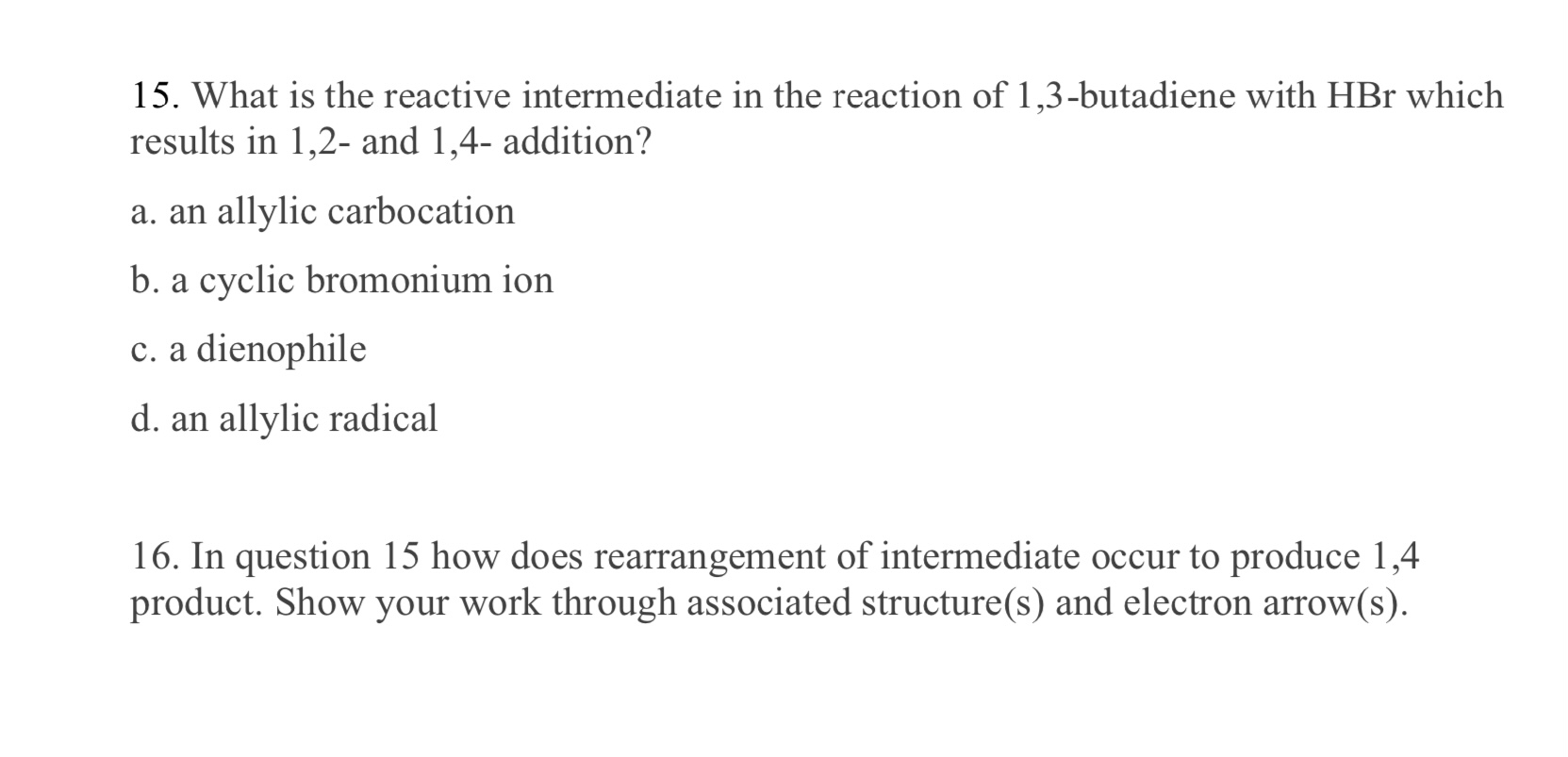 What is the reactive intermediate in the reaction of | Chegg.com