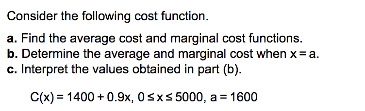 Solved Consider the following cost function. a. Find the | Chegg.com