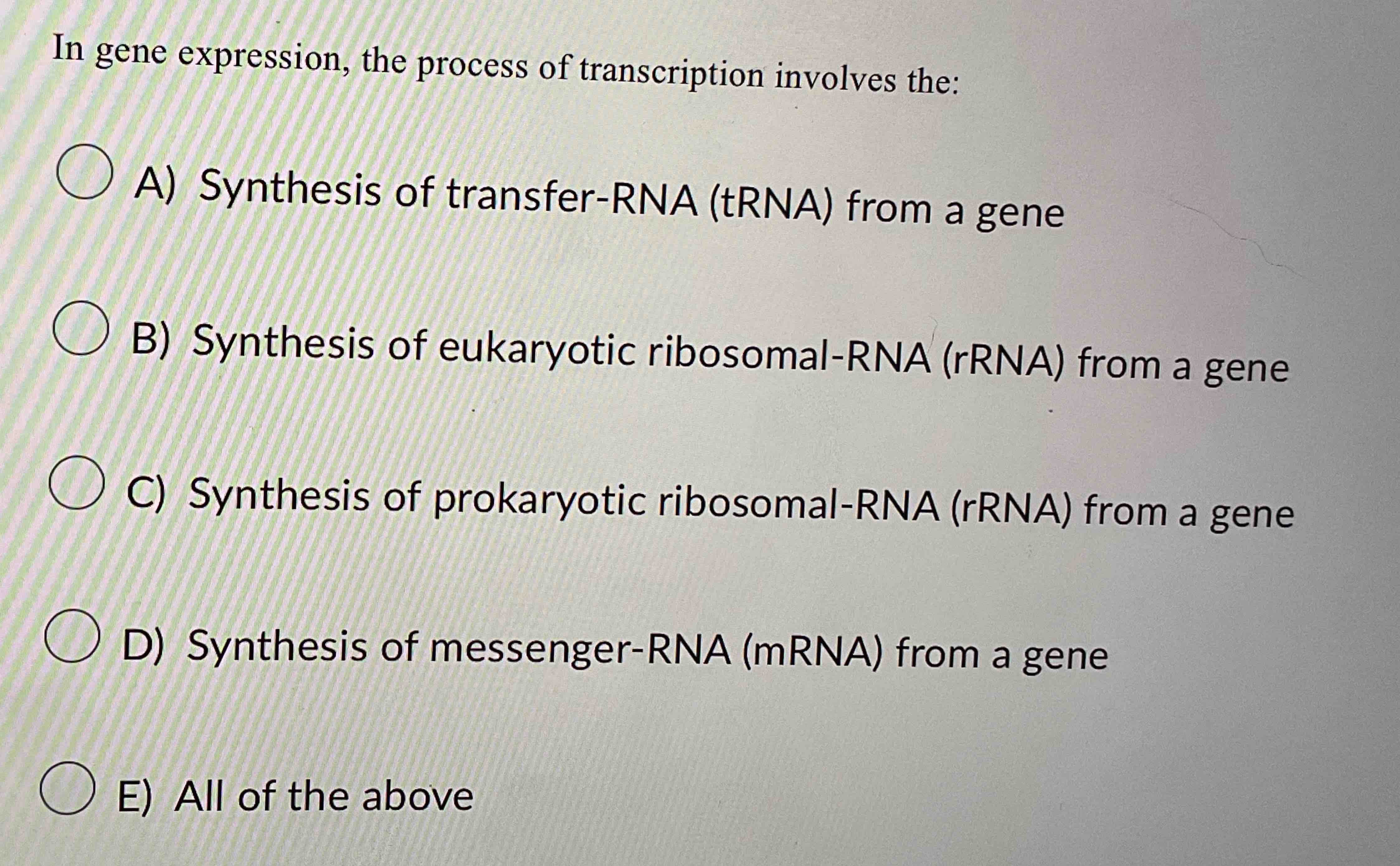 Solved In gene expression, the process of transcription | Chegg.com