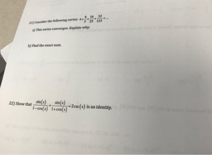 Solved 8 16 32 5 25 125 21)Canider the following series: | Chegg.com