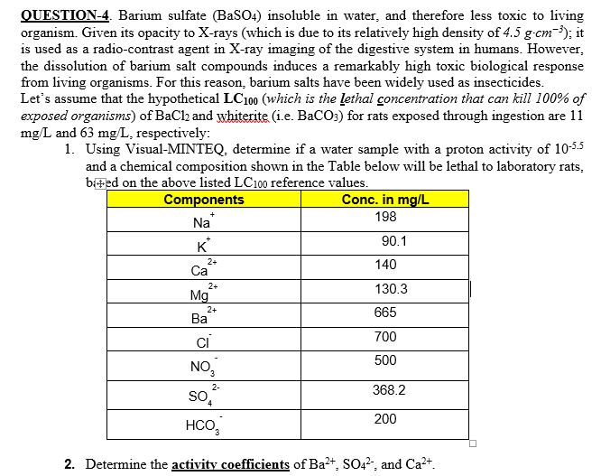 QUESTION-4. Barium sulfate (BaSO4) insoluble in | Chegg.com