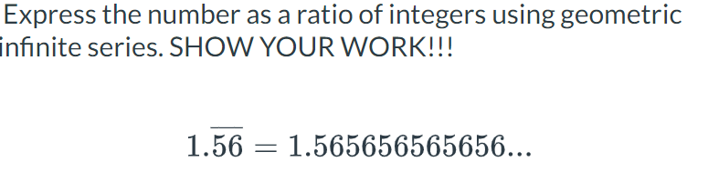 Solved Express the number as a ratio of integers using | Chegg.com