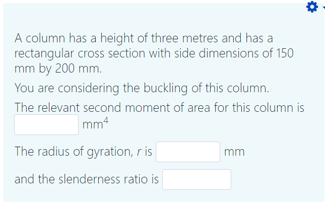 Solved A column has a height of three metres and has a | Chegg.com