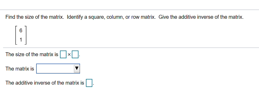 Solved Find the size of the matrix. Identify a square, | Chegg.com
