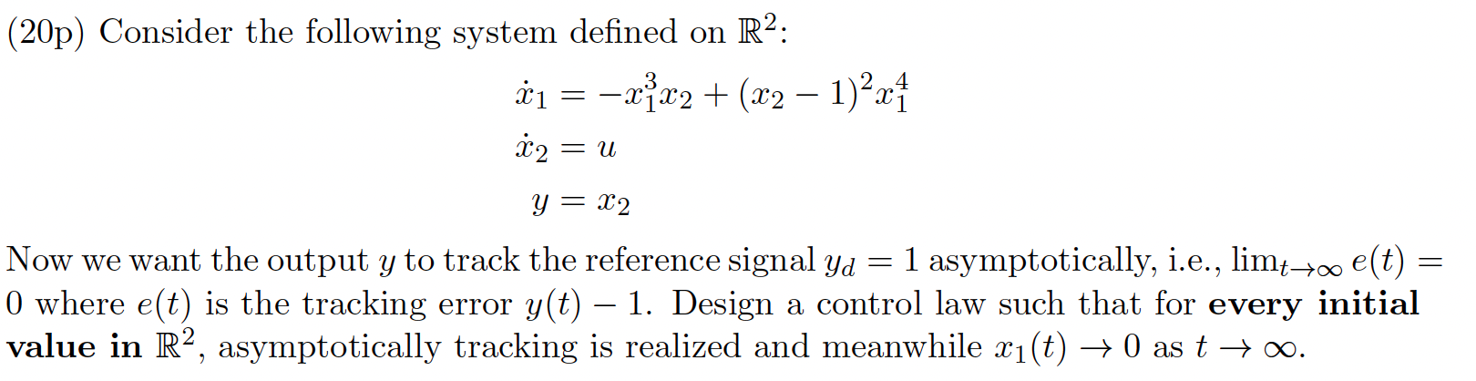 (20p) Consider the following system defined on R2 : | Chegg.com