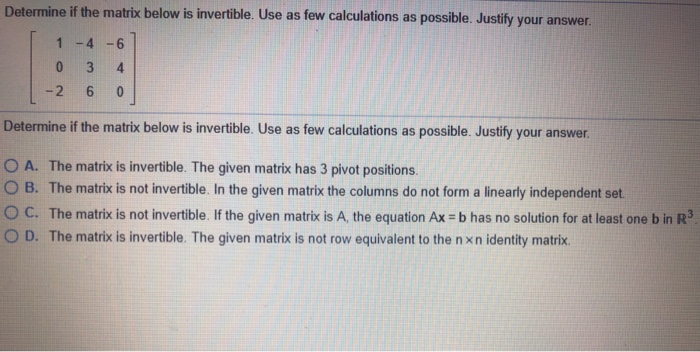 Solved Determine if the matrix below is invertible. Use as | Chegg.com