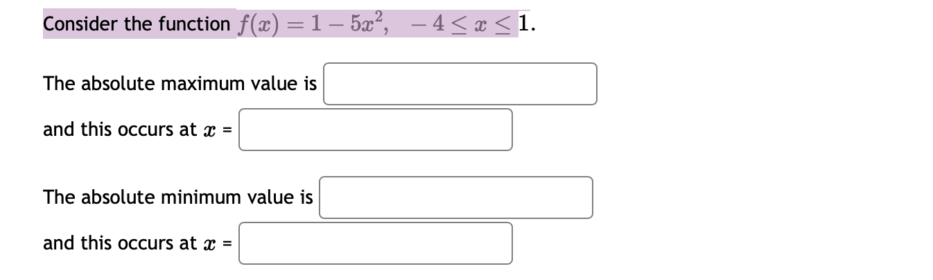 Solved Consider the function f(x)=1−5x2,−4≤x≤1. The absolute | Chegg.com