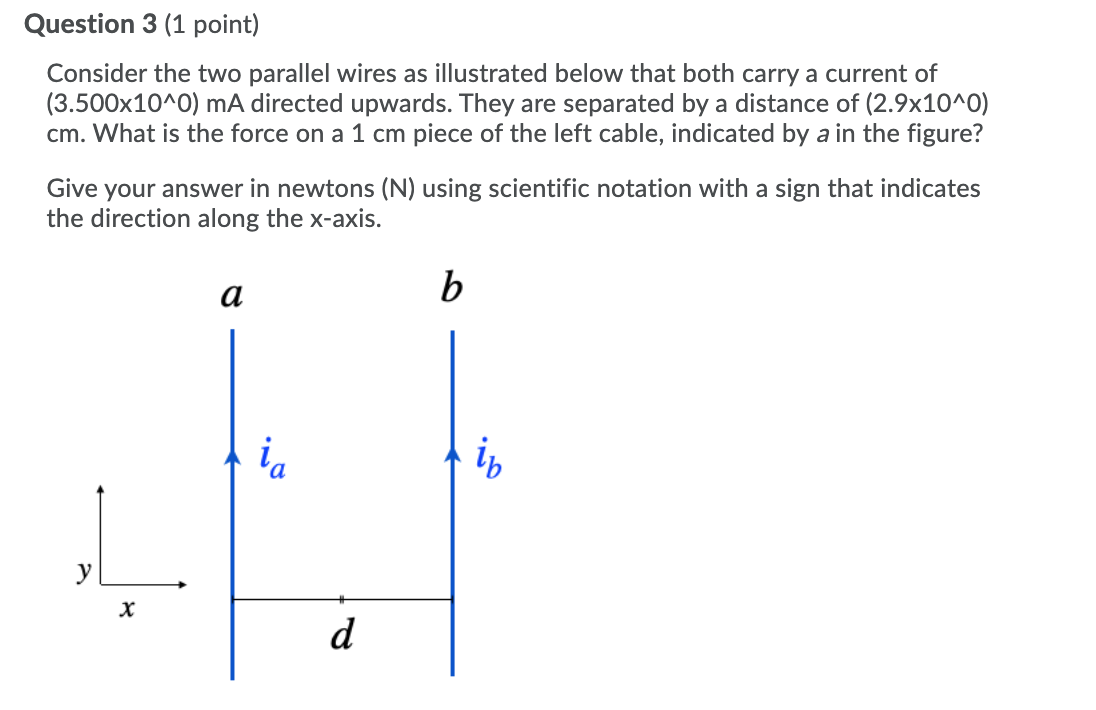 Solved Give your answer in newtons (N) using scientific | Chegg.com