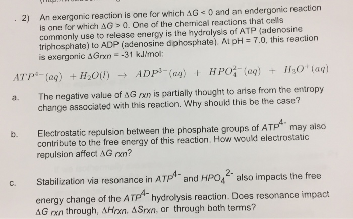 Solved An exergonic reaction is one for which Delta G