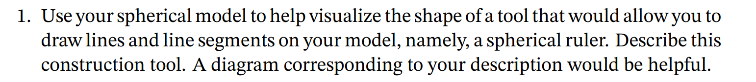 1. Use your spherical model to help visualize the | Chegg.com