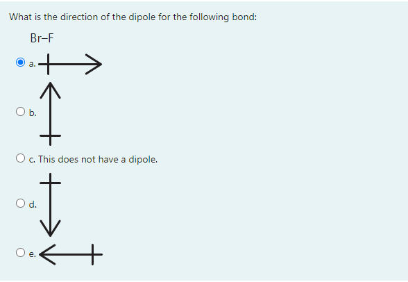 Solved What is the direction of the dipole for the following | Chegg.com