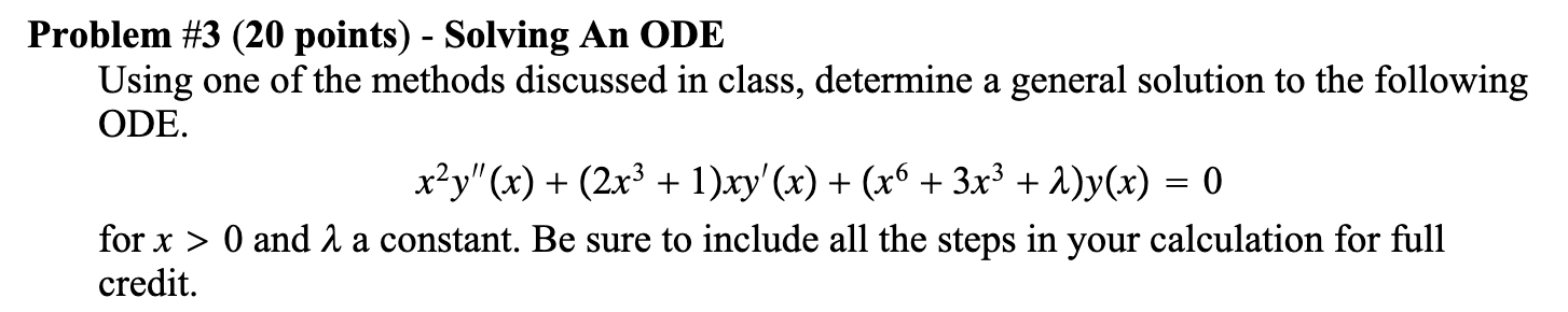 Solved Problem \#3 (20 points) - Solving An ODE Using one of | Chegg.com