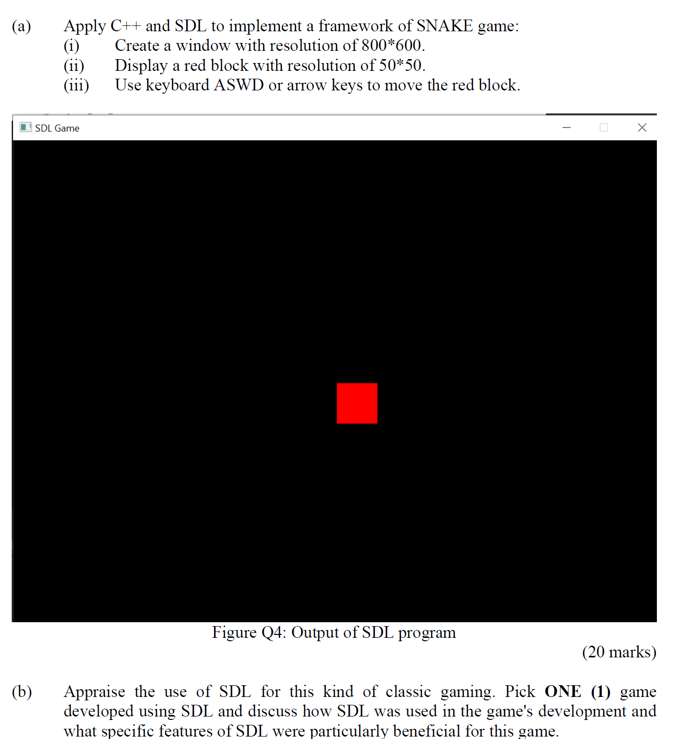 Solved A Apply C And Sdl To Implement A Framework Of