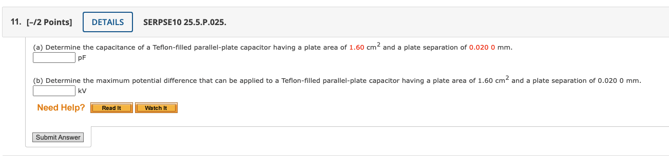 Solved (a) Determine the capacitance of a Teflon-filled | Chegg.com