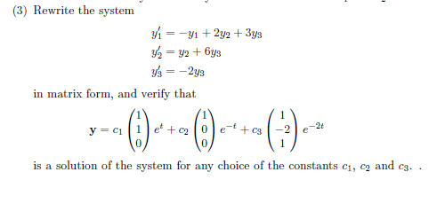 Solved (3) Rewrite the system y=-41 +242 + 3ys y = y2 + 6y3 | Chegg.com