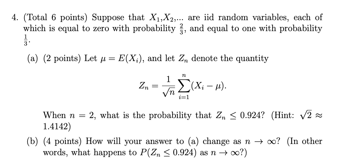 Solved 4. (Total 6 points) Suppose that X1, X2,... are iid | Chegg.com
