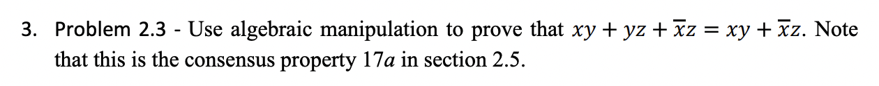 Solved 3. Problem 2.3 - Use algebraic manipulation to prove | Chegg.com
