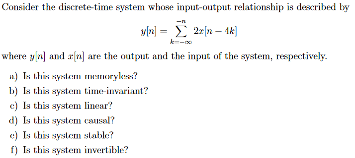 Solved Consider the discrete-time system whose input-output | Chegg.com